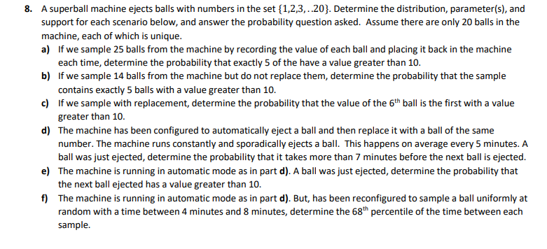 8. A superball machine ejects balls with numbers in | Chegg.com