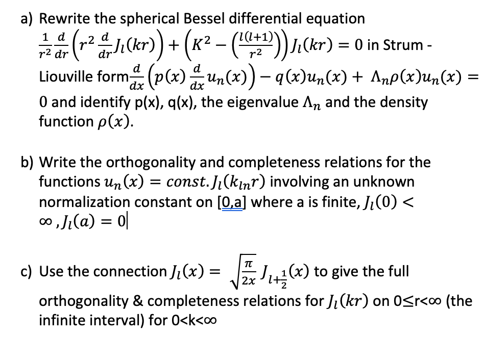 Solved + a) Rewrite the spherical Bessel differential | Chegg.com