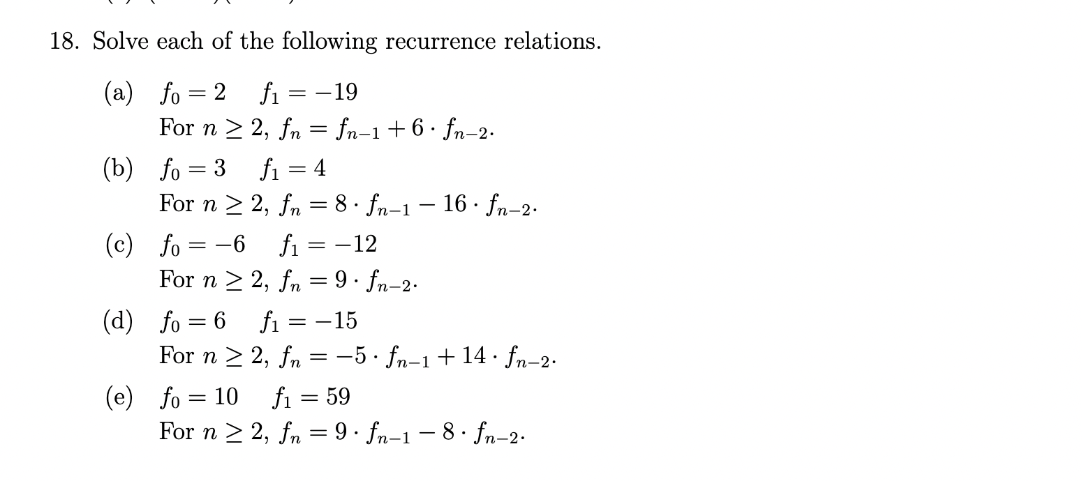 Solved 8. Solve each of the following recurrence relations. | Chegg.com