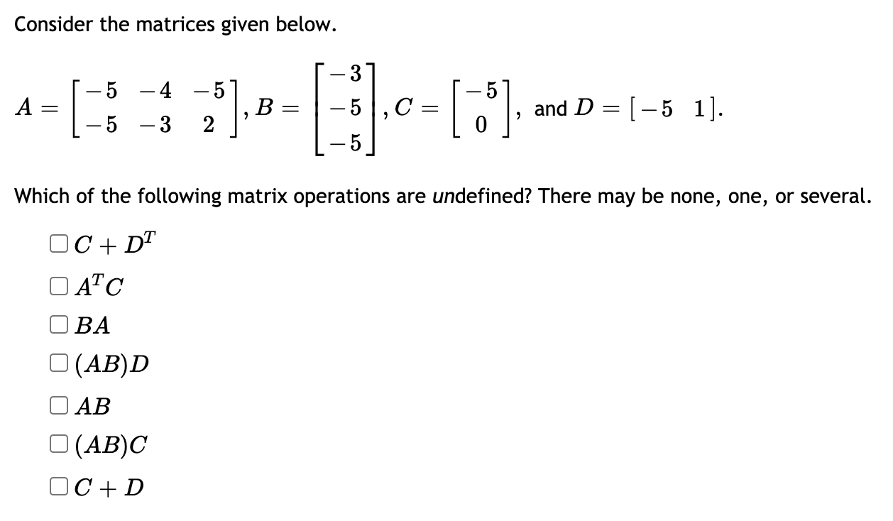 Solved Consider the matrices given below. -=[:* =:="1.0- | Chegg.com