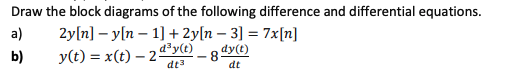 Solved Draw the block diagrams of the following difference | Chegg.com