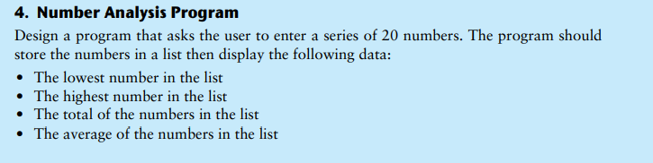 Solved 4. Number Analysis Program Design a program that asks | Chegg.com Solved 4. Number Analysis Program Design a program that asks | Chegg.com