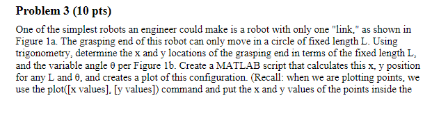 Solved Problem 3 (10 pts) One of the simplest robots an | Chegg.com