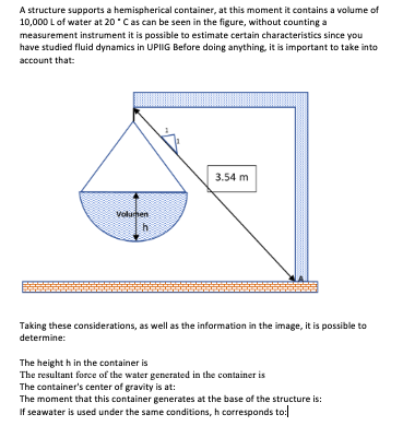 Solved A structure supports a hemispherical container, at | Chegg.com