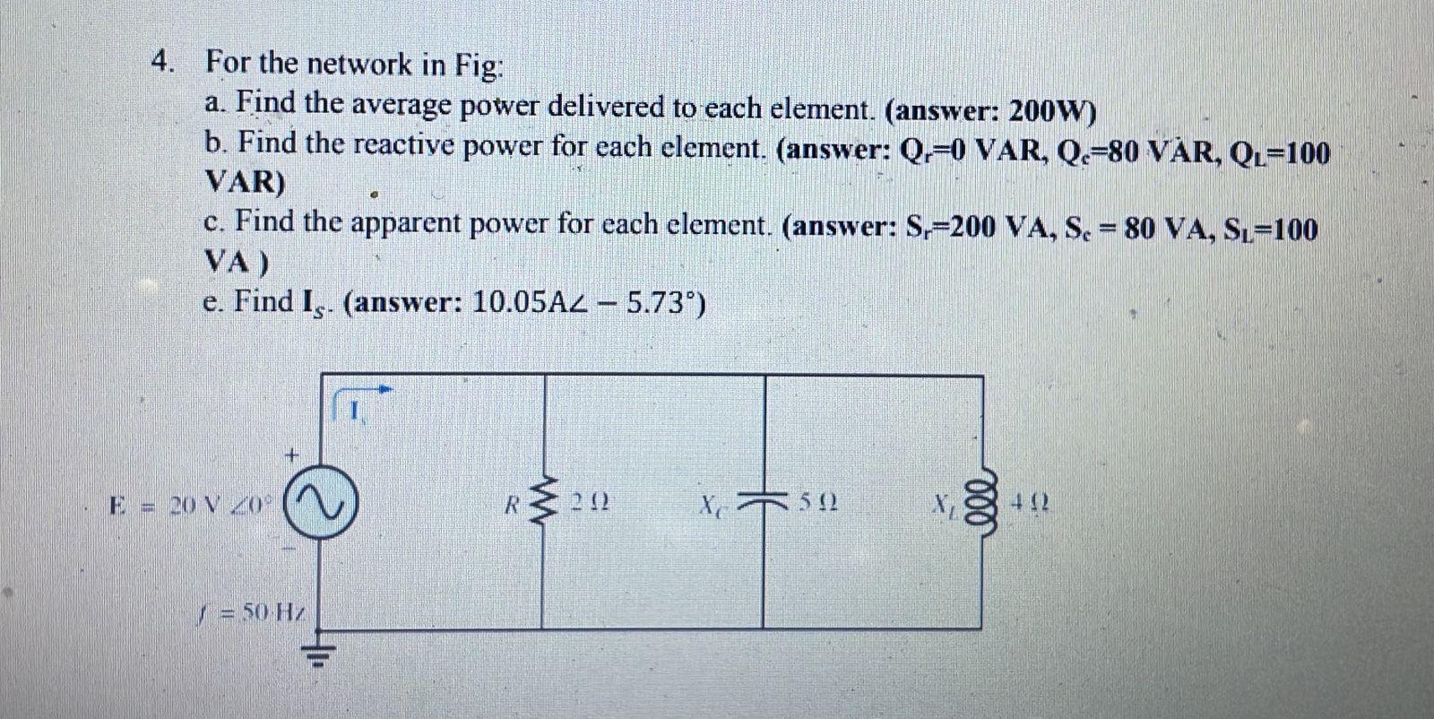 Solved 4. For the network in Fig: a. Find the average power | Chegg.com