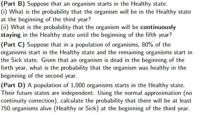 Solved You are given the following Markov chain model: - | Chegg.com