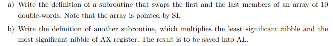 Solved a) Write the definition of a subroutine that swaps | Chegg.com
