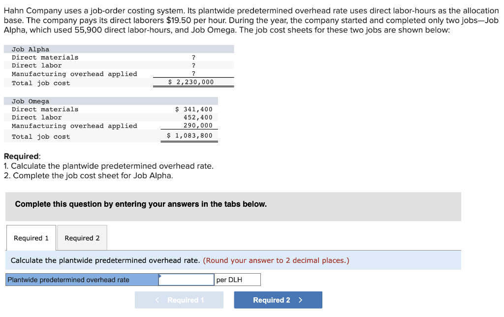 Solved Hahn Company uses a job-order costing system. Its | Chegg.com
