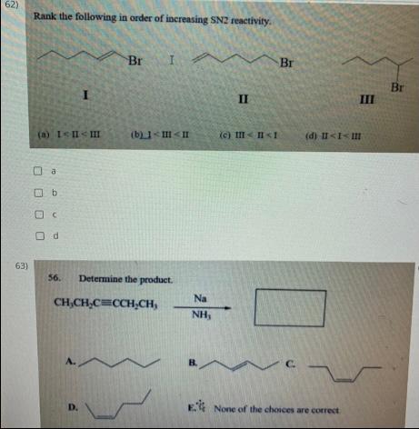 Solved 62) Rank the following in order of increasing SN2 | Chegg.com