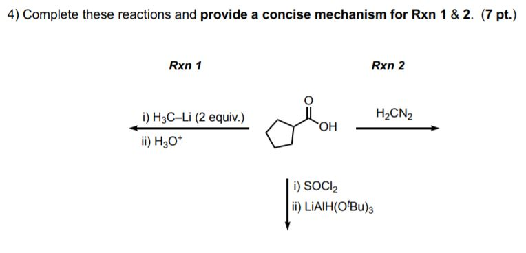 Solved 4) Complete these reactions and provide a concise | Chegg.com