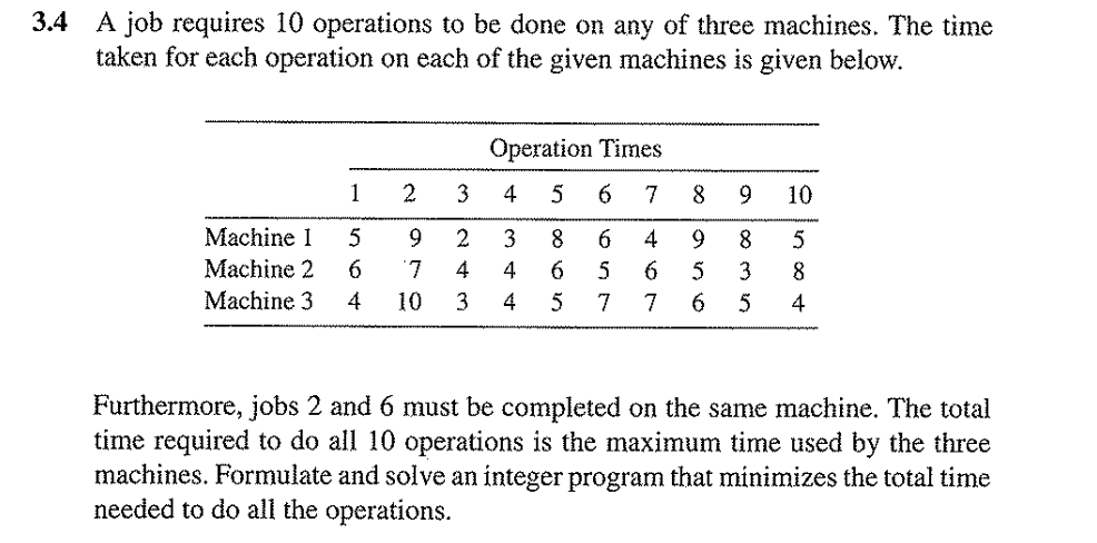 Solved 3.4 ﻿A job requires 10 ﻿operations to be done on any | Chegg.com