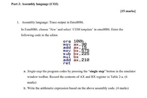 Solved Part 3: Assembly language (CO3) ∣15 marks| 1. | Chegg.com