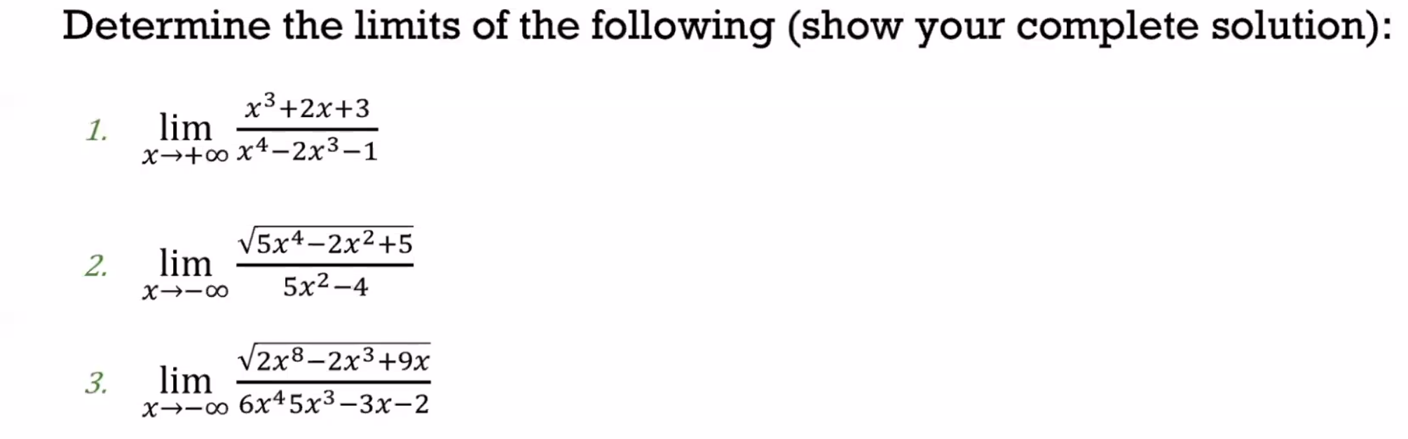 Solved Determine the limits of the following (show your | Chegg.com