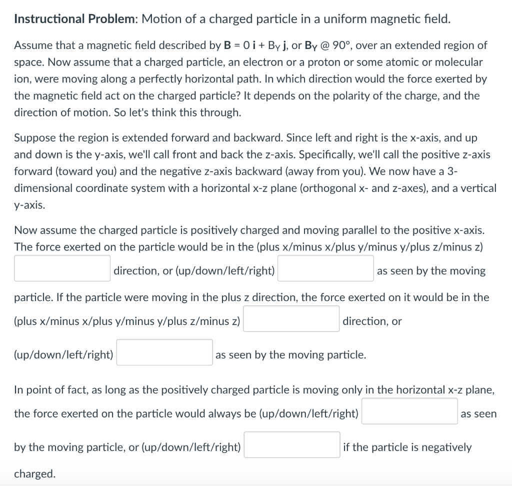 Solved Instructional Problem: Motion of a charged particle | Chegg.com