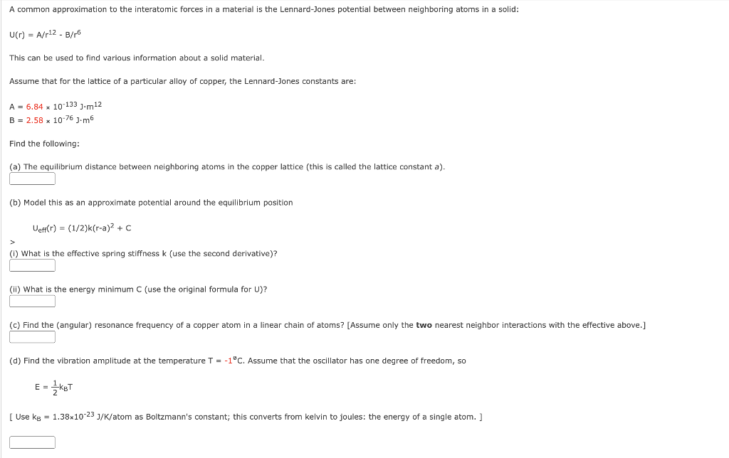 Solved A common approximation to the interatomic forces in a | Chegg.com