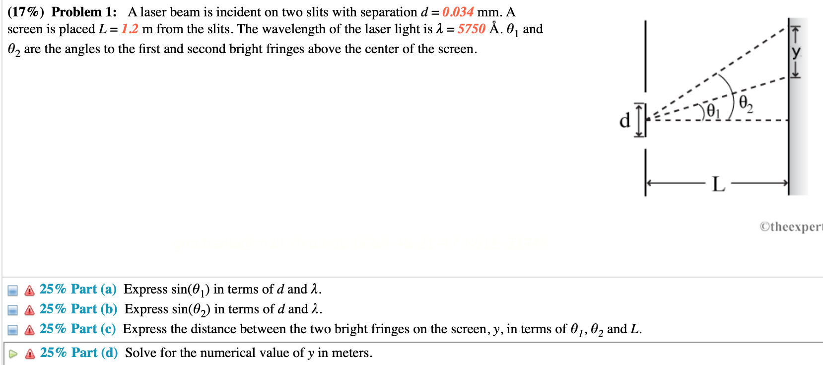 Solved (17\%) Problem 1: A laser beam is incident on two | Chegg.com