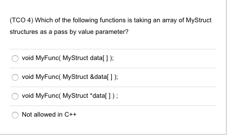 Solved (TCO 4) Which of the following functions is taking an | Chegg.com