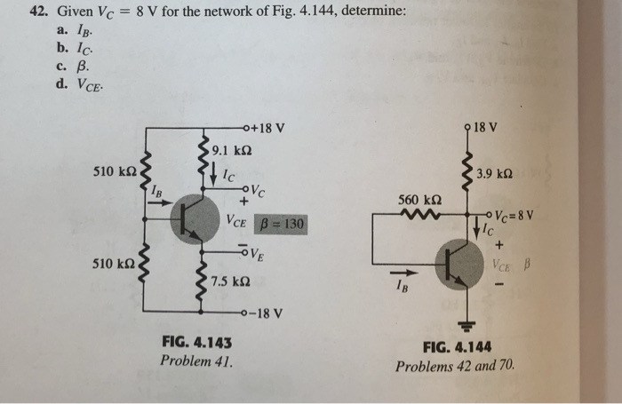 Solved 42. Given Vc 8 V for the network of Fig. 4.144, | Chegg.com