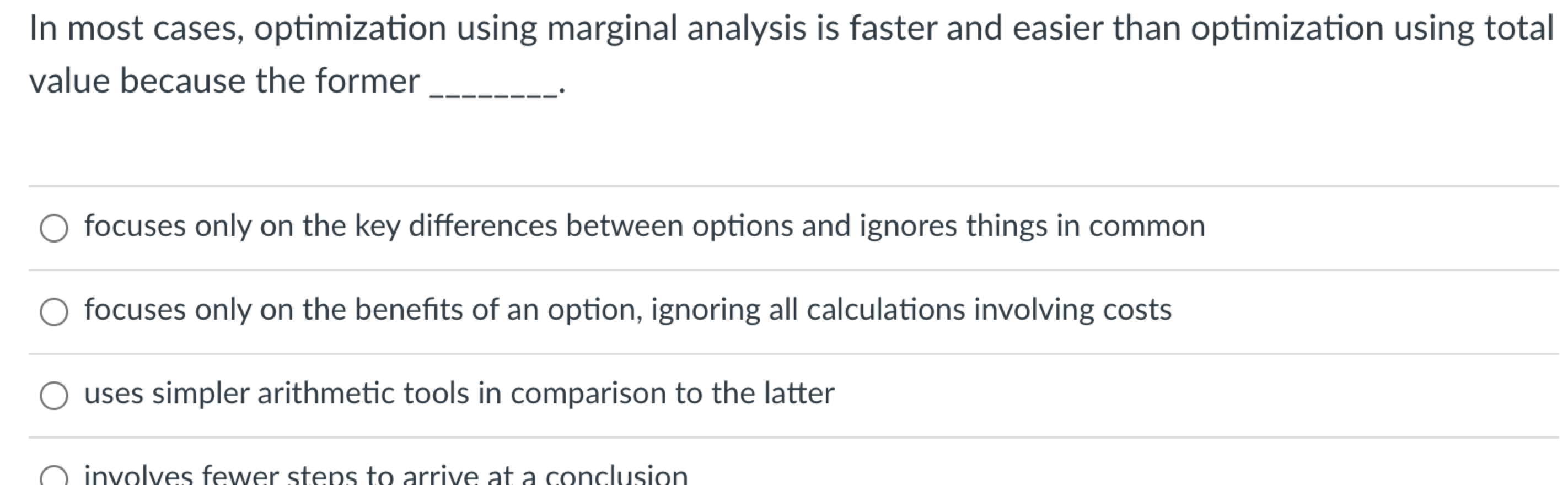 Solved In most cases, optimization using marginal analysis | Chegg.com