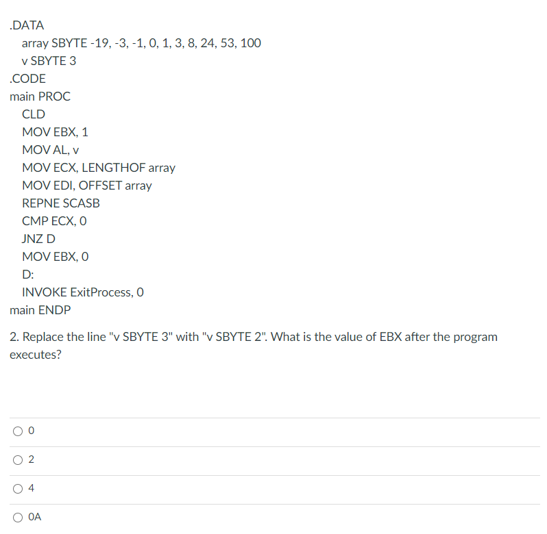 Solved .DATA array SBYTE -19,-3,-1, 0, 1, 3, 8, 24, 53, 100 | Chegg.com
