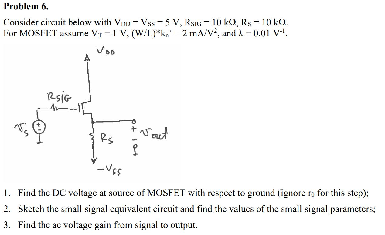 Solved Problem 6. Consider circuit below with VDD = Vss = 5 | Chegg.com