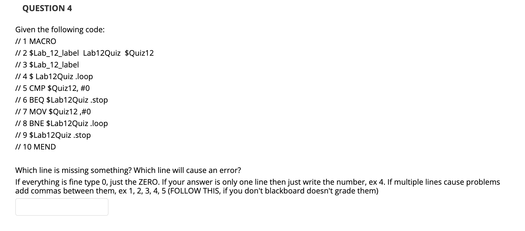 QUESTION 1 Given the following code: // 1 MACRO // 2 | Chegg.com