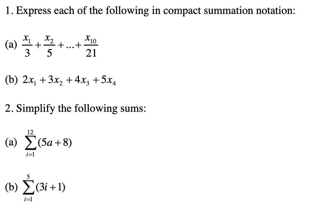 Solved 1. Express each of the following in compact summation | Chegg.com
