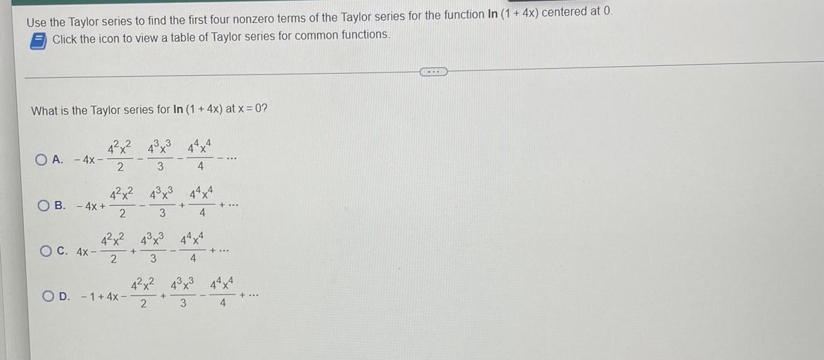 Solved Use the Taylor series to find the first four nonzero | Chegg.com