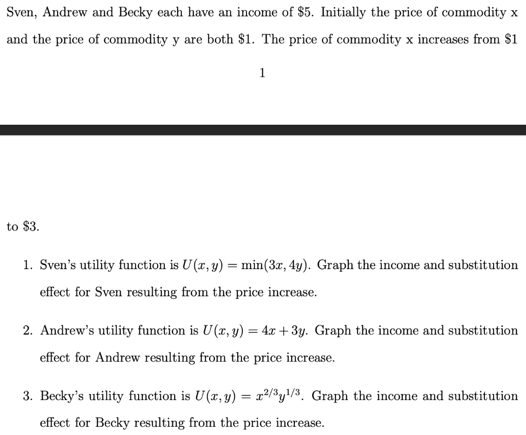 Solved Sven, Andrew and Becky each have an income of $5. | Chegg.com