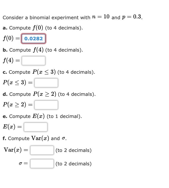Solved Consider a binomial experiment with n = 10 and p = | Chegg.com
