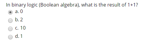 Solved In binary logic (Boolean algebra), what is the result | Chegg.com