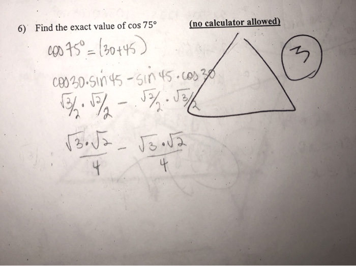Solved find the exact value of cos 75. i got partial credit | Chegg.com