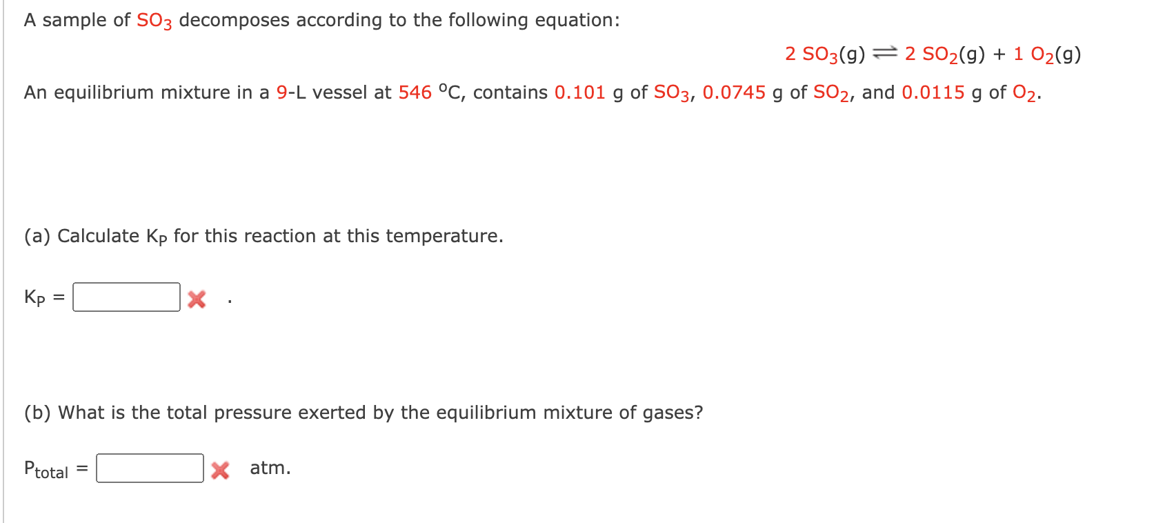 Solved A sample of SO3 decomposes according to the following | Chegg.com
