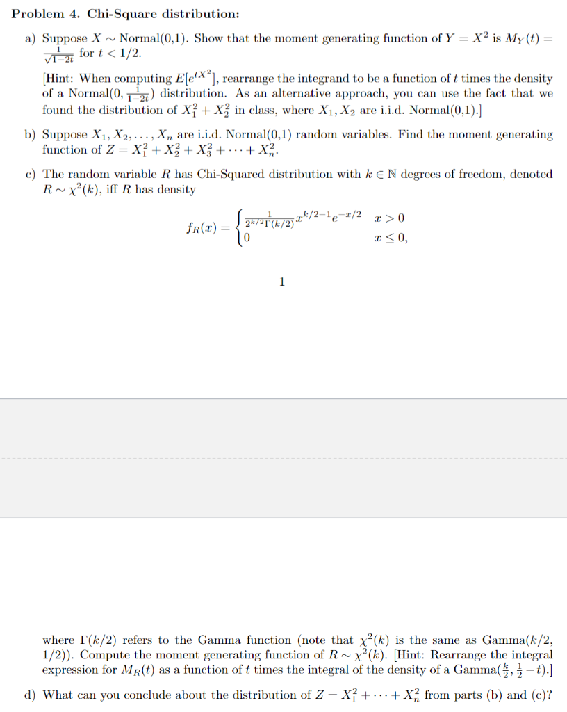 Solved Problem 4. Chi-Square distribution: a) Suppose X ~ | Chegg.com