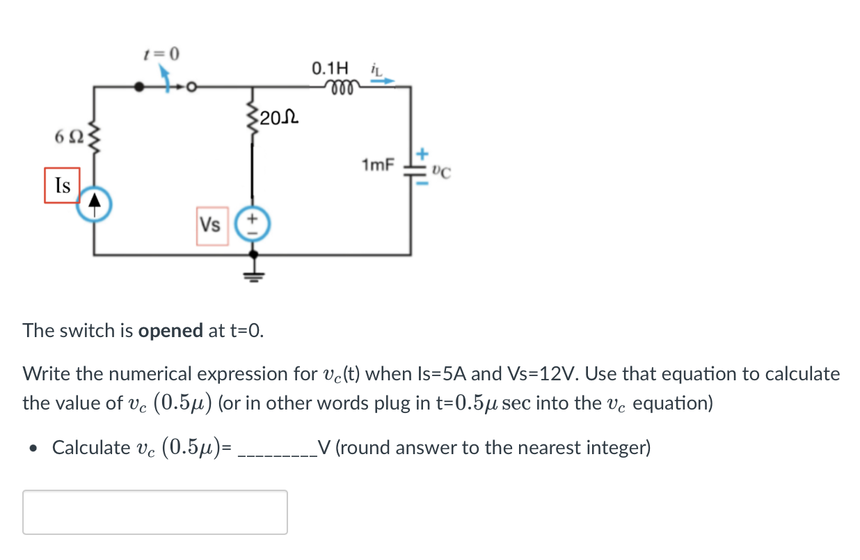 [Solved]: The switch is opened at t=0. Write the numerical