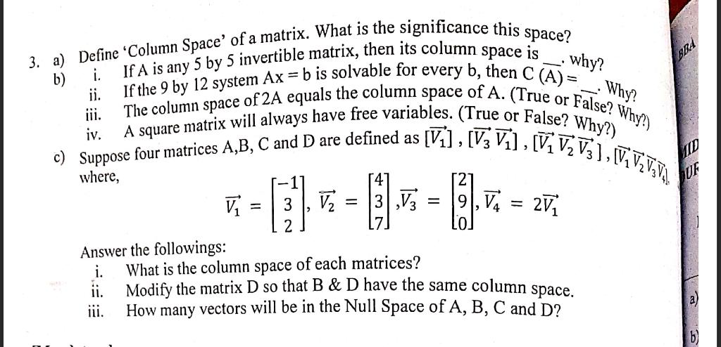 Solved 3. a) Define 'Column Space' of a matrix. What is the | Chegg.com