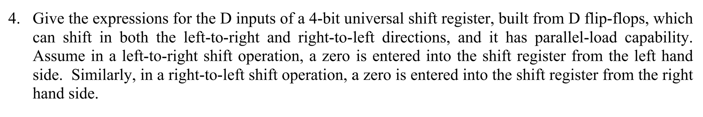 Solved Give the expressions for the D inputs of a 4-bit | Chegg.com