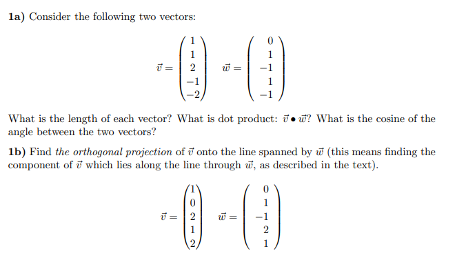 Solved 1a) Consider the following two vectors: | Chegg.com