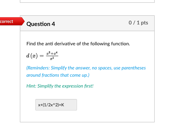 Solved Find the anti derivative of the following function. | Chegg.com