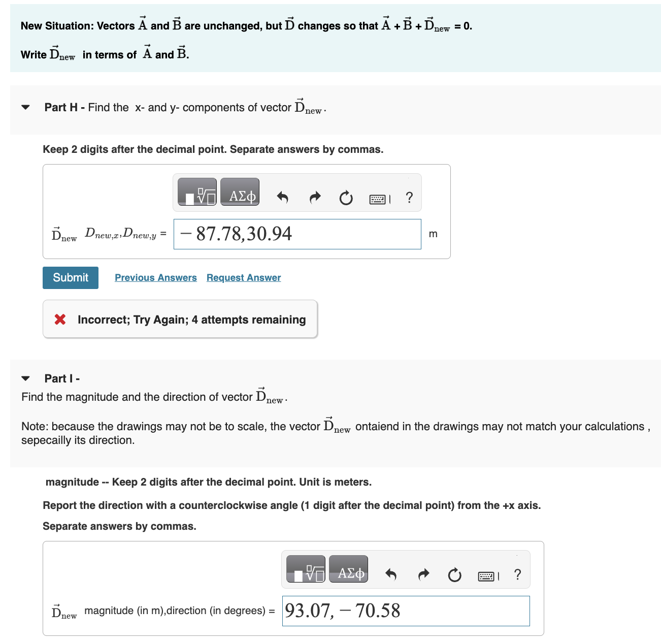 Solved Learning Goal: Vector Addition: Graphical method | Chegg.com