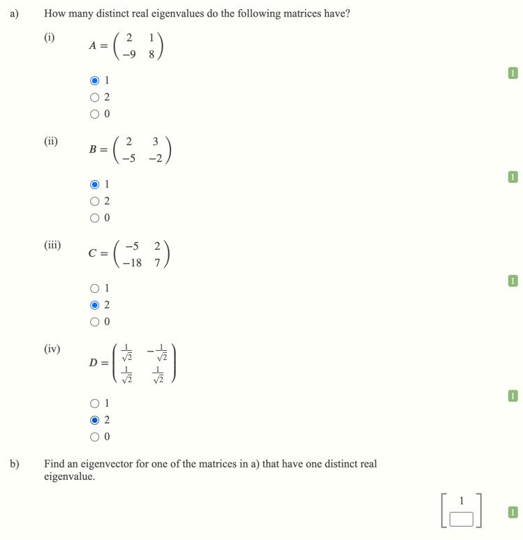 Solved a) How many distinct real eigenvalues do the | Chegg.com