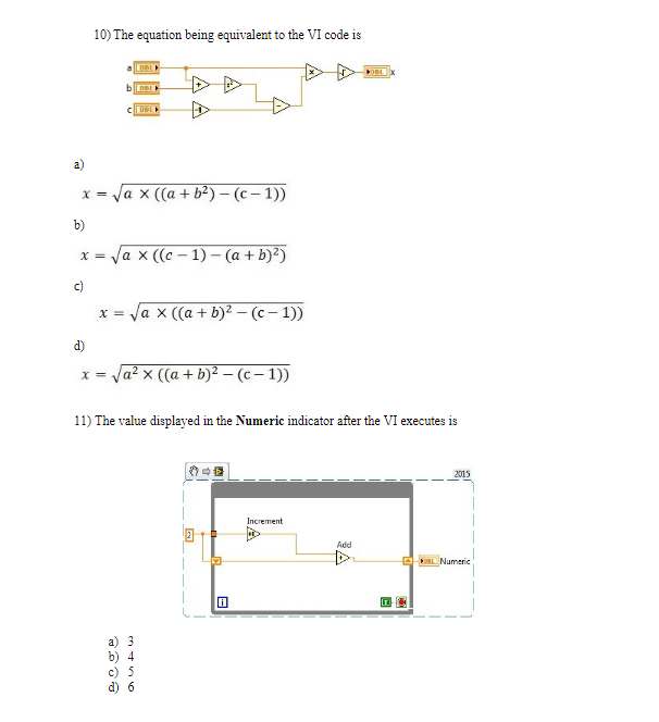 Solved 10) The equation being equivalent to the VI code is | Chegg.com
