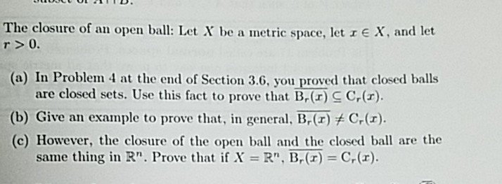 Solved The closure of an open ball: Let X be a metric space, | Chegg.com
