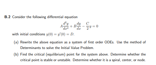 Solved 2) Consider the following differential equation A d 2 | Chegg.com