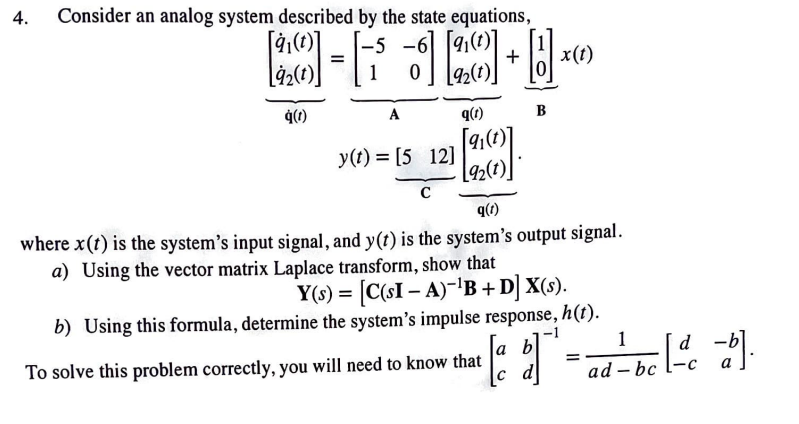 Solved 4. Consider an analog system described by the state | Chegg.com