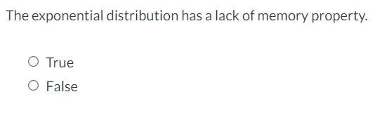 Solved The exponential distribution has a lack of memory | Chegg.com