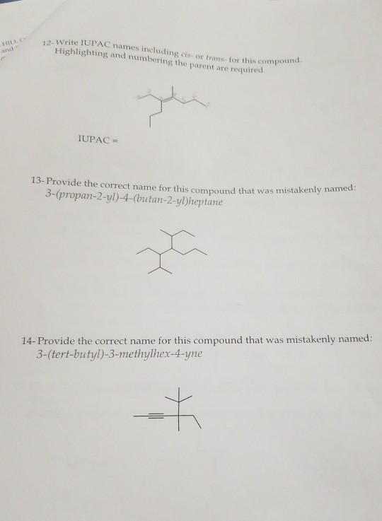 Solved ·Write IUPAC names including cis-or trans for this | Chegg.com