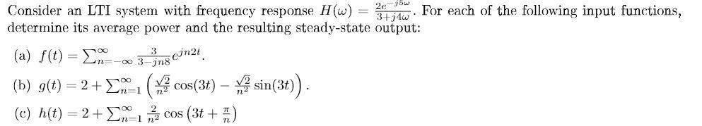 Solved Consider an LTI system with frequency response | Chegg.com