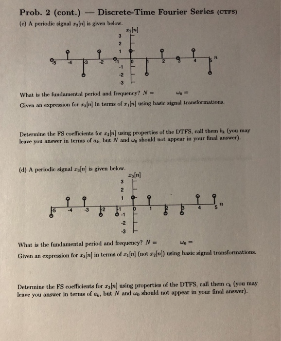 Prob. 2- Discrete-Time Fourier Series (DTFS) (a) A | Chegg.com
