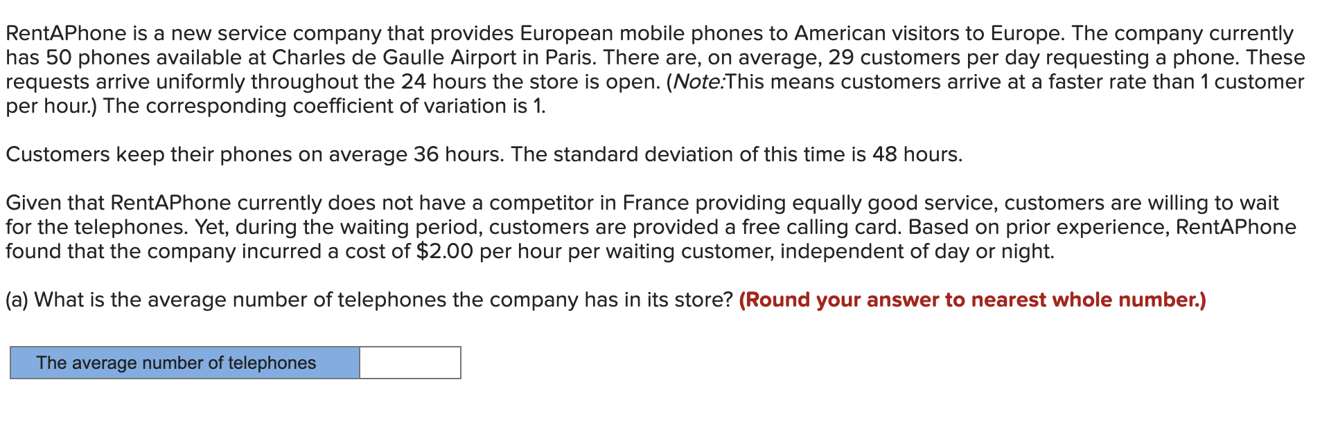 Solved RentAPhone is a new service company that provides | Chegg.com